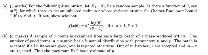 Solved For The Following Distribution Let X1 Xn Be A Random Sample