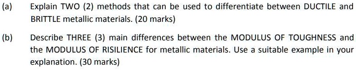 SOLVED: (a) Explain TWO (2) methods that can be used to differentiate ...