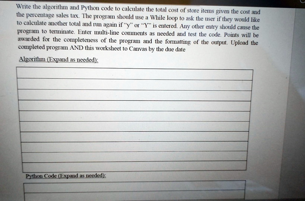 Important Write An Algorithm And Python Code Given The Following Instructions Write The 9568