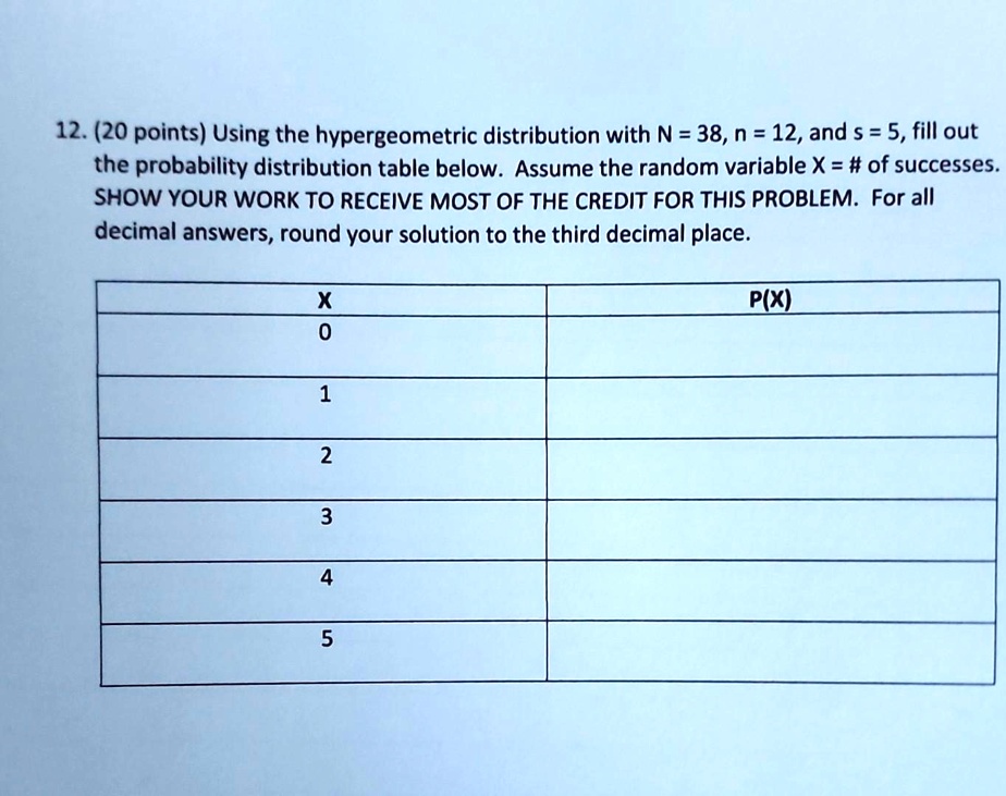 12. (20 points) Using the hypergeometric distribution with N = 38, n ...