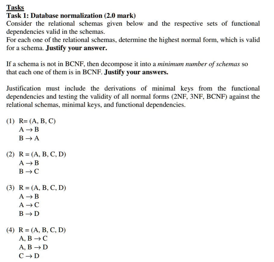 Solved Text Database Normalization Of Relational Schemas Tasks Task 1 Database 1080