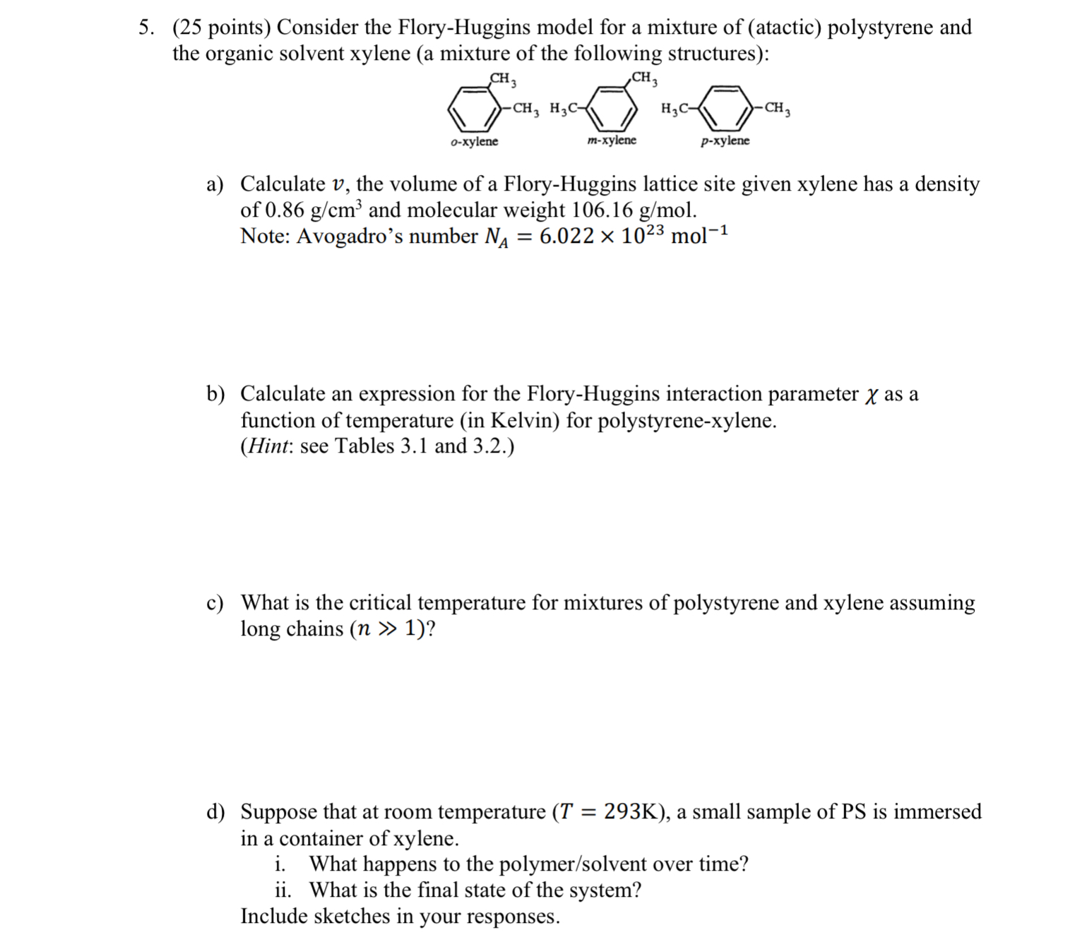 5. (25 points) Consider the Flory-Huggins model for a mixture of ...