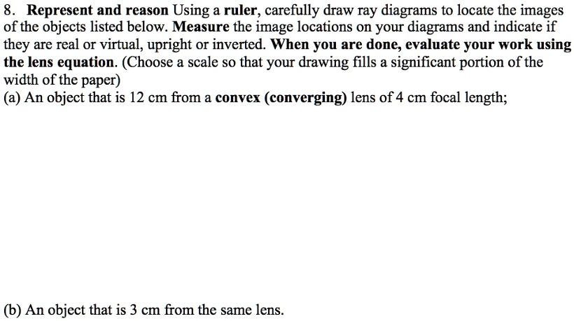 SOLVED: Represent and reason Using a ruler , carefully draw ray ...