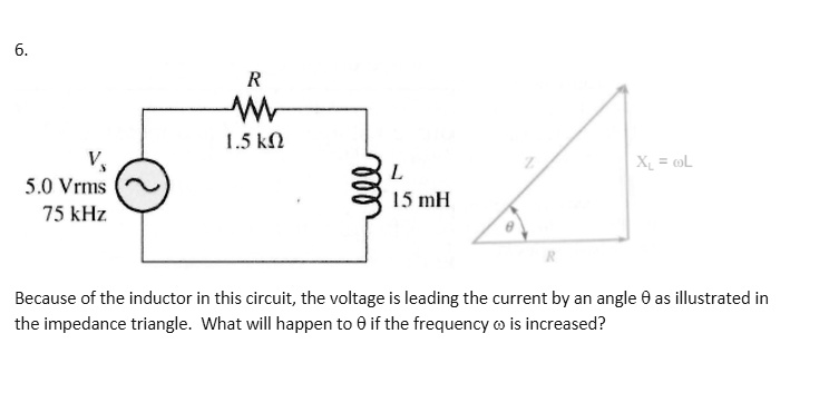 SOLVED: ISk 5.0 Vrms 75 kHz 3 15 mH Because of the inductor in this ...