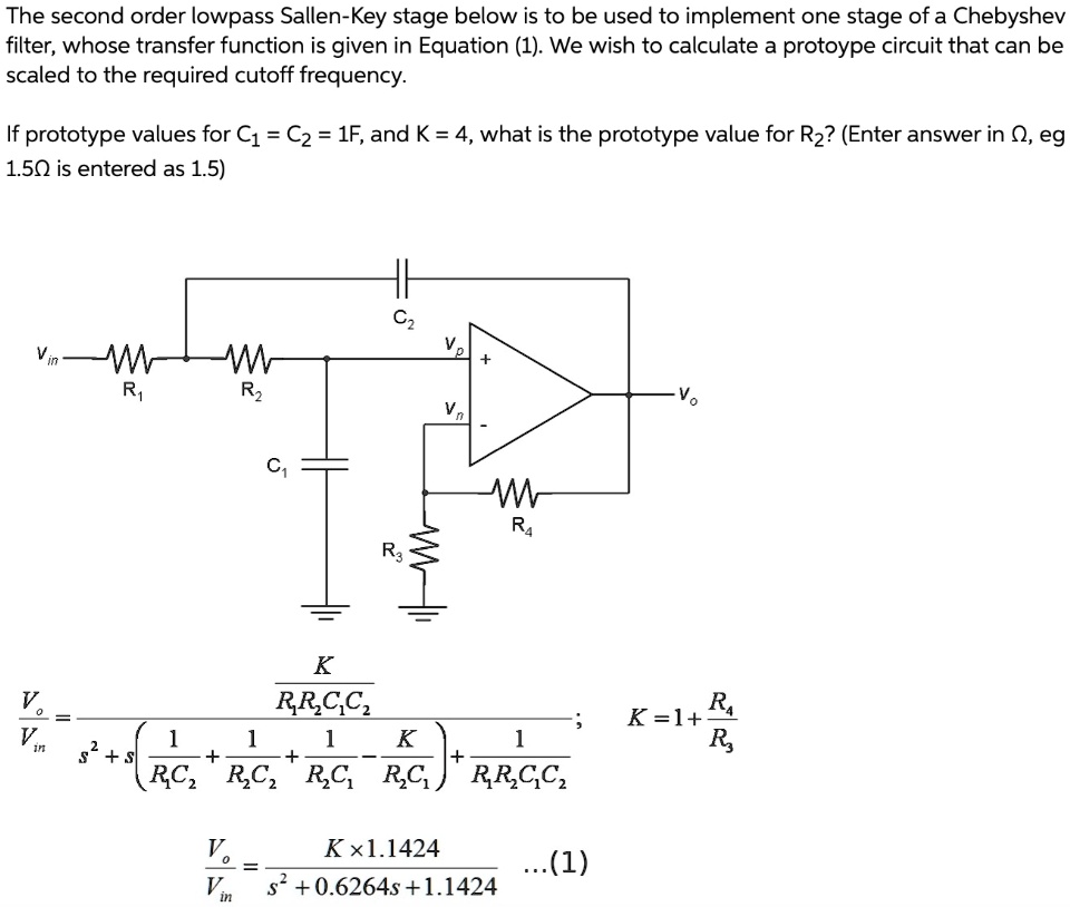 SOLVED: The second-order lowpass Sallen-Key stage below is to be used ...