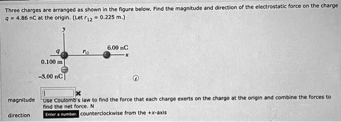 SOLVED: Three charges are arranged as shown in the figure below. Find ...