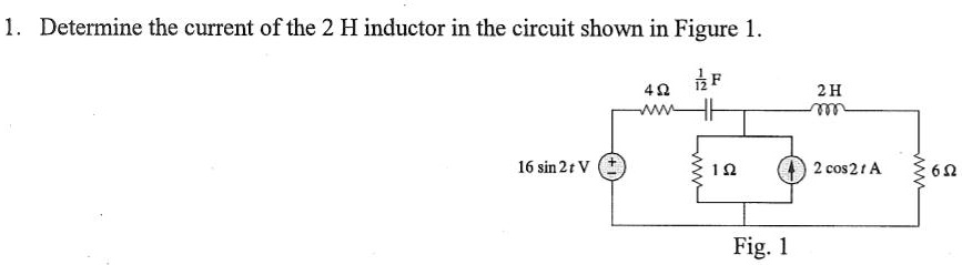 Solved Determine The Current Of The 2h Inductor In The Circuit Shown