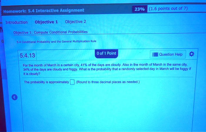 homework 54 interactive assignment 230 16 points out of 7 introduction objective 1 objective 2 ...
