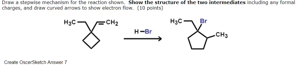 SOLVED: Draw a stepwise mechanism for the reaction shown. Show the structure of the two ...