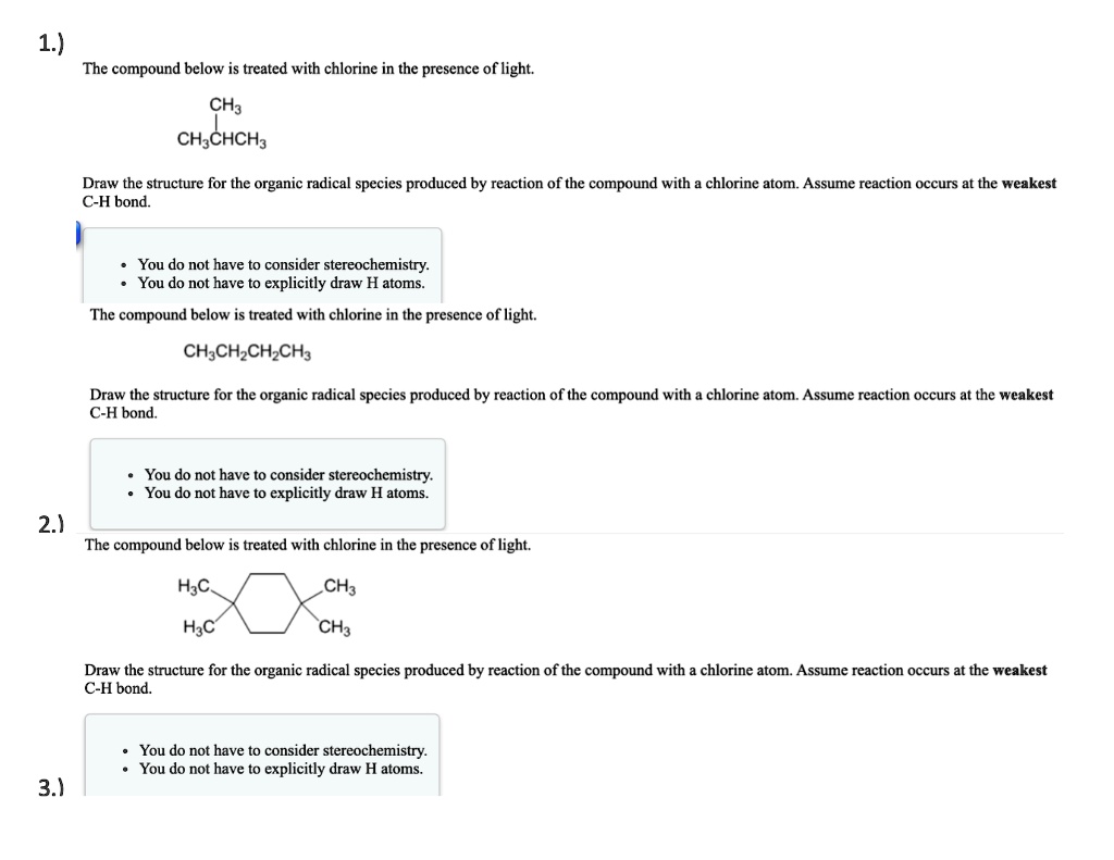 SOLVED: The compound below is treated with chlorine in the presence of ...