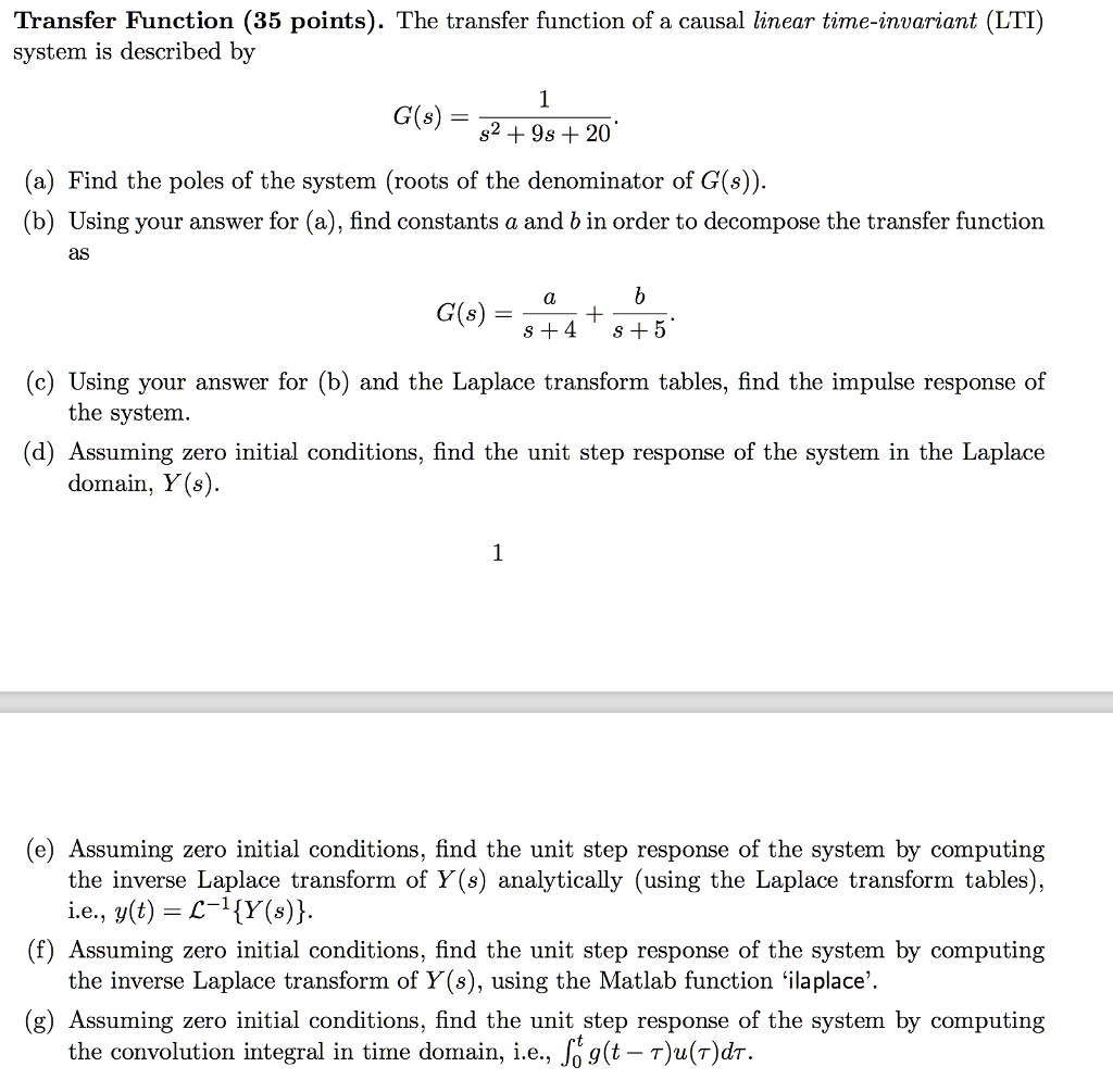 Transfer Function (35 points). The transfer function of a causal linear ...