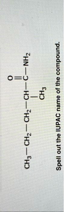 ch3 ch2 ch2 ch2 cnh2 ch4 spell out the iupac name of the compound 35978