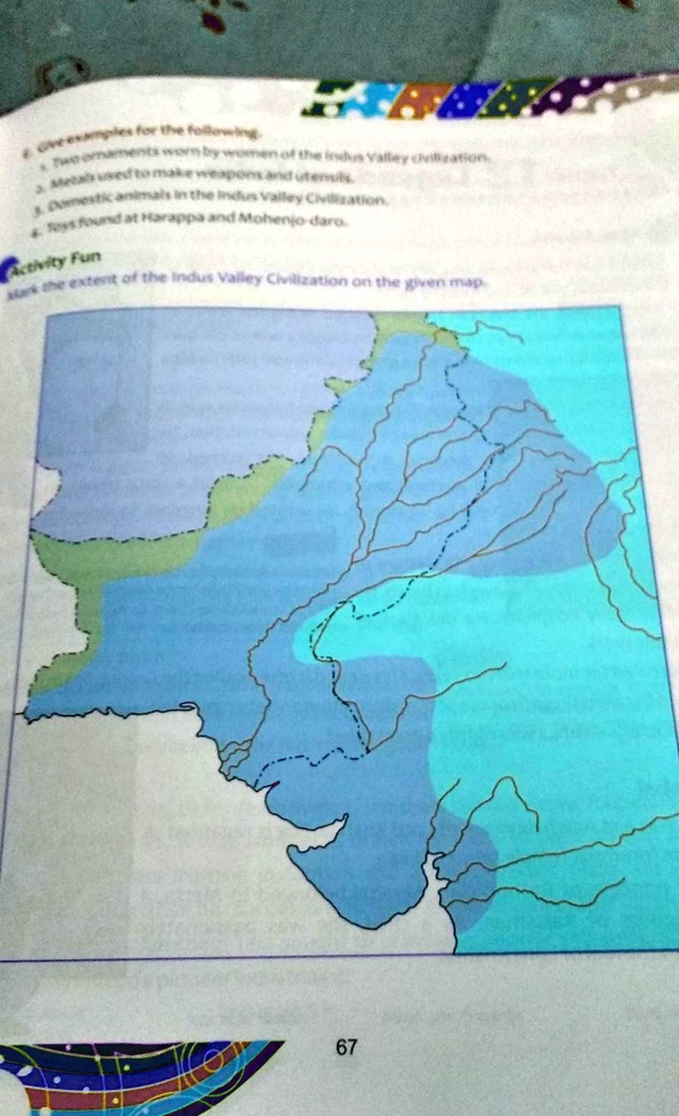 mark the extent of the indus valley civilization on the given map the ...