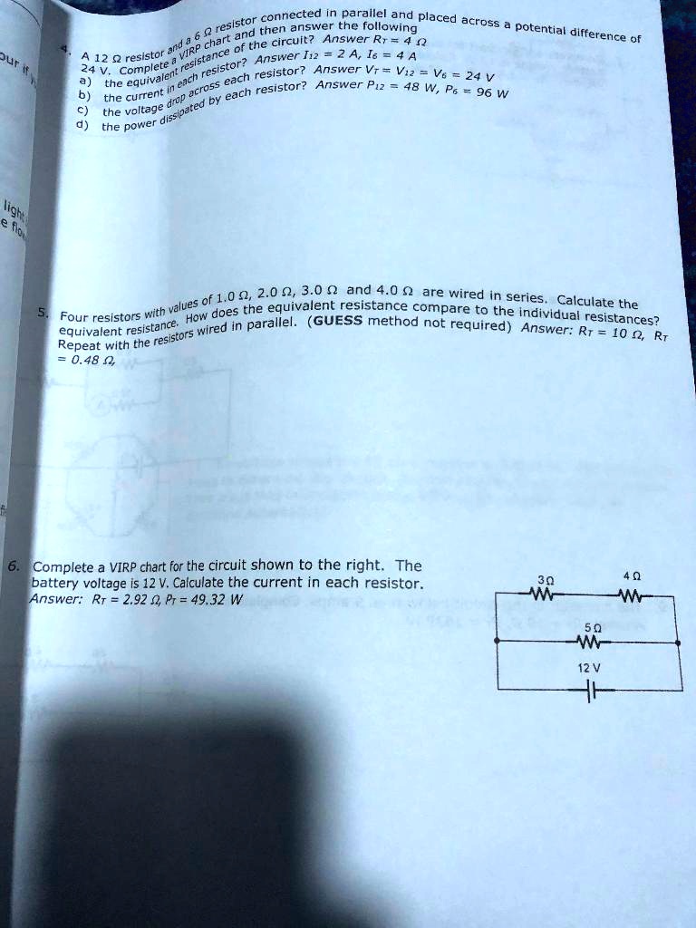 SOLVED: connected resistor = in parallel and placed then answer the ...