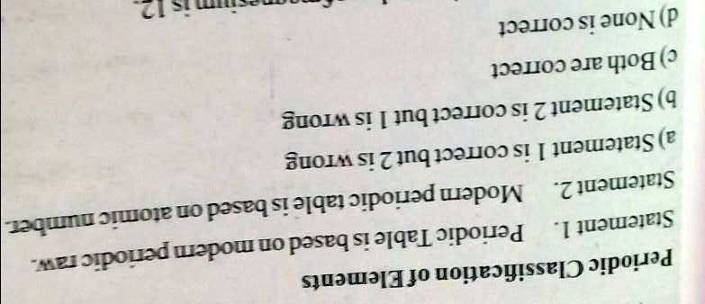 Periodic Classification of Elements Statement 1. Periodic Table is ...