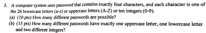a computer system uses password that contains exactly four characters ...