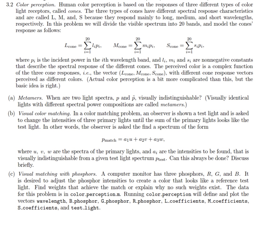 SOLVED: 3.2 Color perception. Human color perception is based on the ...