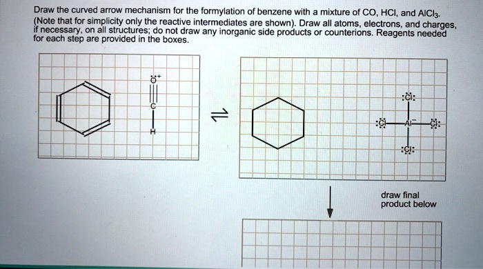 Draw the curved arrow mechanism for the formylation of benzene with a ...