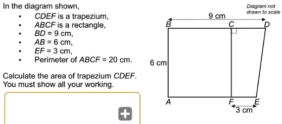 SOLVED: In the diagram shown, CDEF is a trapezium, ABCF is a rectangle, BD = 9 cm AB = 6 cm EF ...