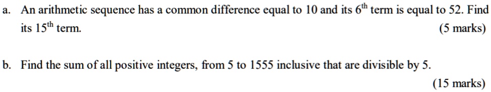 SOLVED: An arithmetic sequence has a common difference equal to 10 and ...