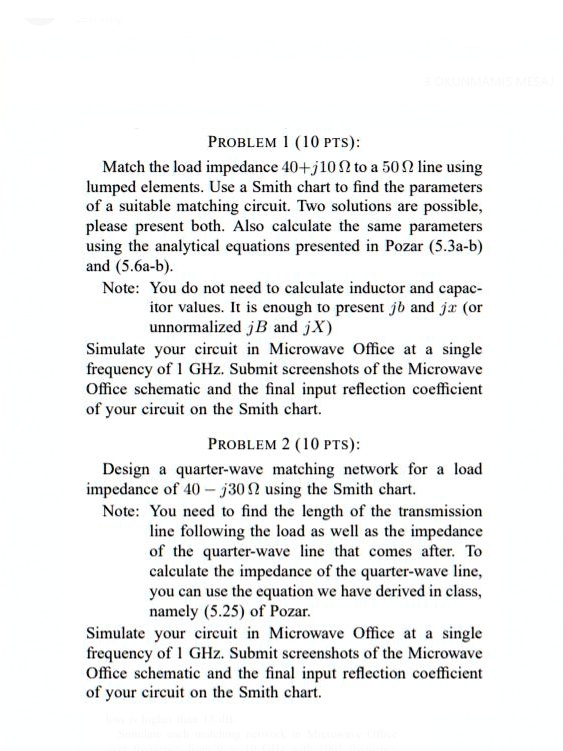 SOLVED: PROBLEM 11 OPTS Match the load impedance 40+j10 to a 50 line ...