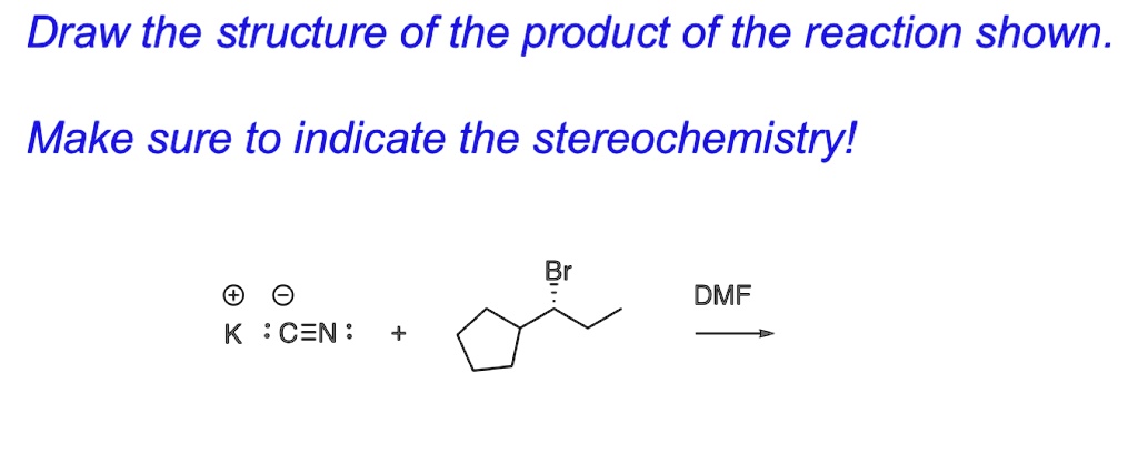 Draw the structure of the product of the reaction shown: Make sure to ...