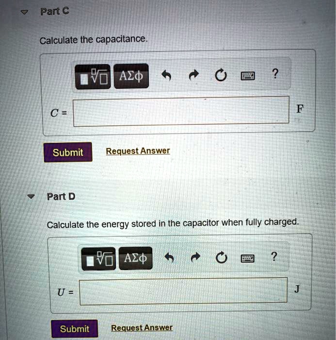 part calculate the capacitance azd submit request answer part d calculate the energy stored in ...