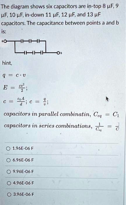 the diagram shows six capacitors are in top 8 uf 9 lf 10 pfin down 11 ...