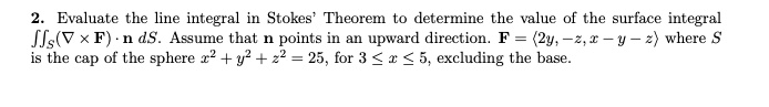SOLVED: Evaluate the line integral in Stokes' Theorem to determine the ...