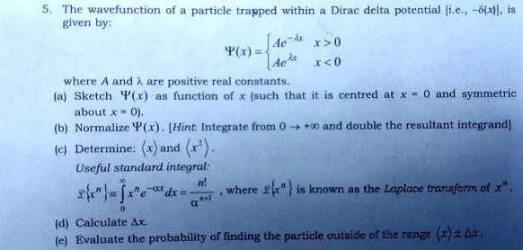 SOLVED:The wavefunction of particle trapped within Dirac delta ...