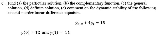 SOLVED: Find (a) the particular solution, (b) the complementary ...