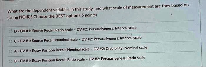 SOLVED: Texts: What are the dependent variables in this study, and what ...