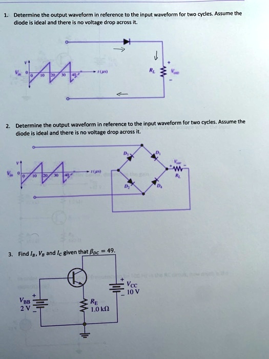 determine the output waveform in reference to the input waveform for ...