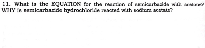 Solved 11 What Is The Equation For The Reaction Of Semicarbazide With