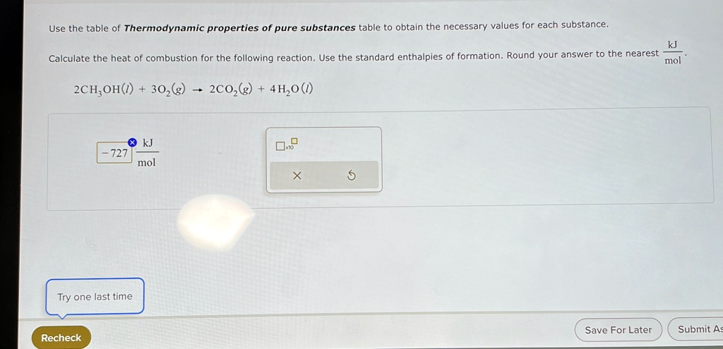 Use the table of Thermodynamic properties of pure substances table to ...