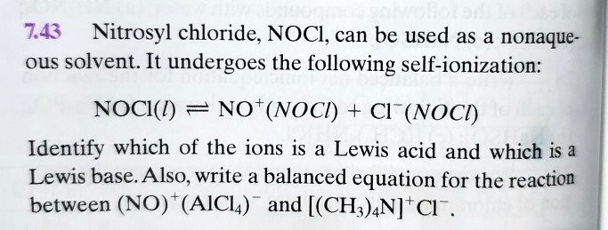 743 nitrosyl chloride nocl can be used as a nonaque ous solvent it ...