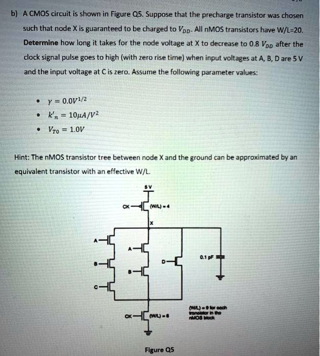 SOLVED: A CMOS circuit is shown in Figure Q5. Suppose that the ...