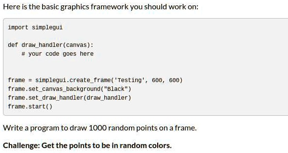 Here is the basic graphics framework you should work on: import ...