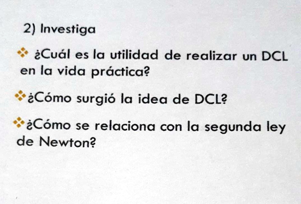 2 investiga cual es la utilidad de realizar un dcl en la vida practica como surgio la idea de ...