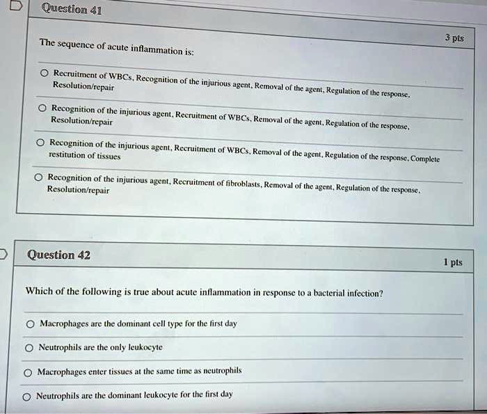 Question 41 the sequence of acute inflammation 3 pts...