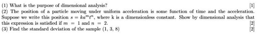 Solved What Is The Purpose Of Dimensional Analysis The Position Of