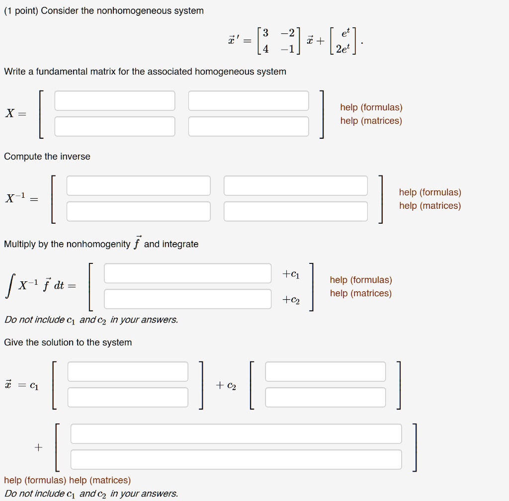 point consider the nonhomogeneous system 2 x 2et write a fundamental ...