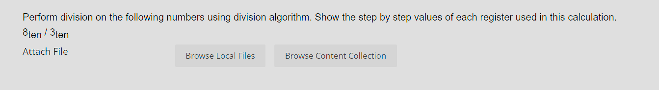 SOLVED: Perform division on the following numbers using division algorithm. Show the step by ...