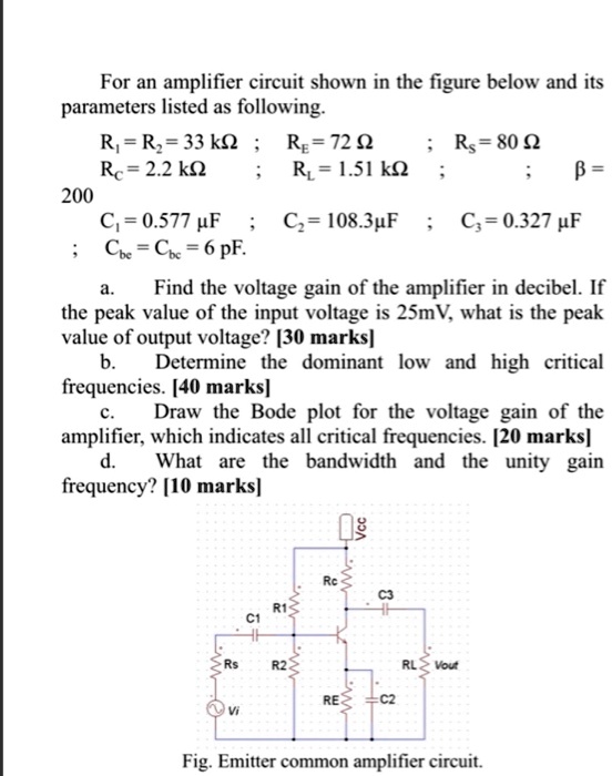 SOLVED: For an amplifier circuit shown in the figure below and its ...