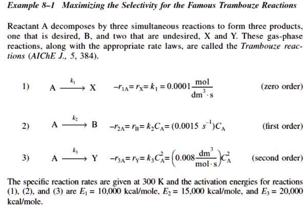 SOLVED: Example 81 in the book. Please calculate (1) the maximum selectivity; (2) if the ...