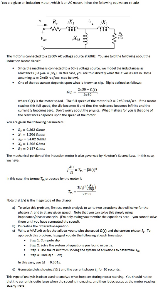 SOLVED: You are given an induction motor, which is an AC motor. It has ...