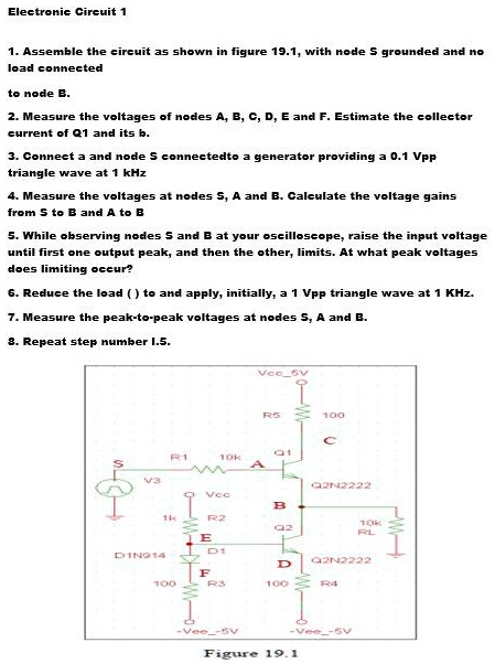 SOLVED: Electronic Circuit 1 1.Assemble the circuit as shown in figure ...
