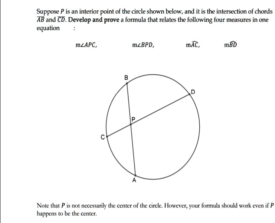 SOLVED: Suppose P is an interior point = of the circle shown below, and ...
