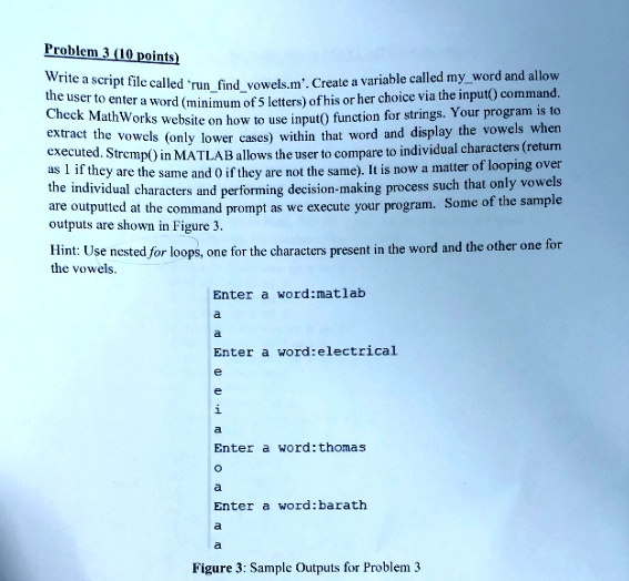 SOLVED: Problem 3 (10 points) Outputs are shown in Figure 3. The vowels ...
