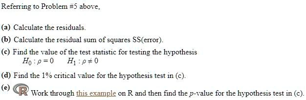 referring to problem 5 above a calculate the residuals calculate the ...